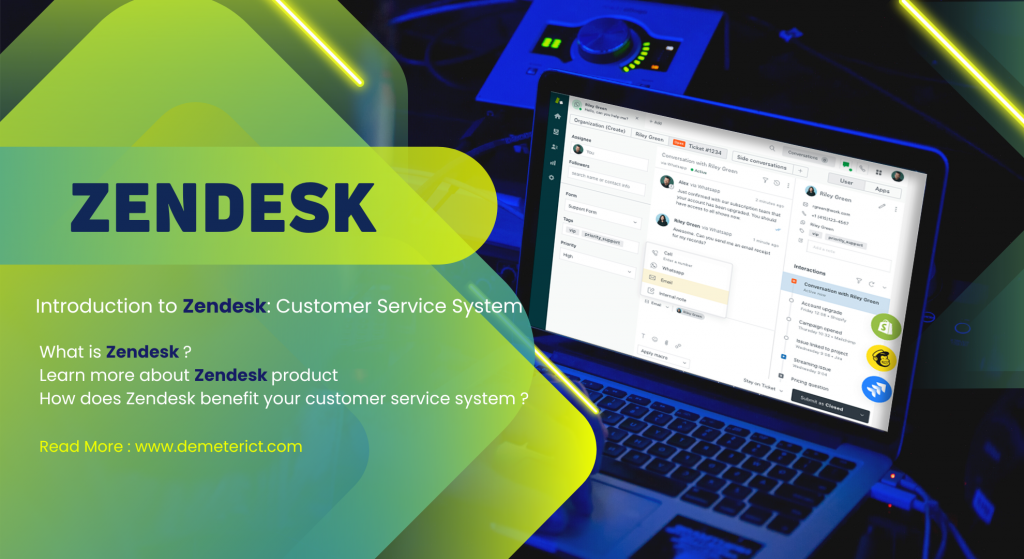 Introduction to Zendesk: Customer Service System - DEMETER ICT